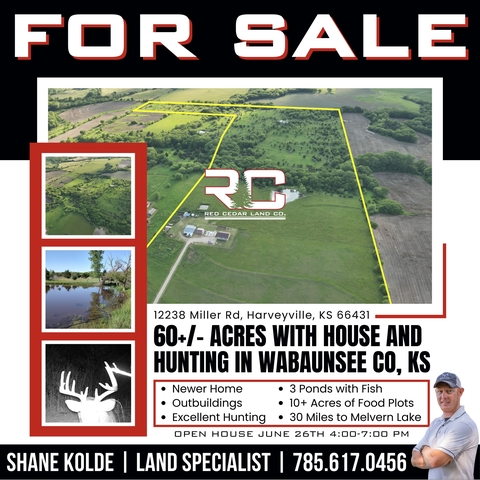 60+/- Acres with House, Outbuildings, & Hunting - Nex-Tech Classifieds